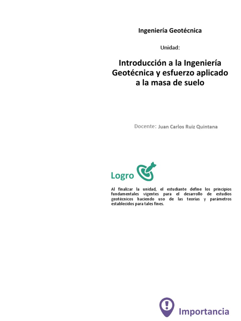 U1 - Introducción A La Ingeniería Geotécnica y Esfuerzo Aplicado A La Masa de Suelo | PDF ...
