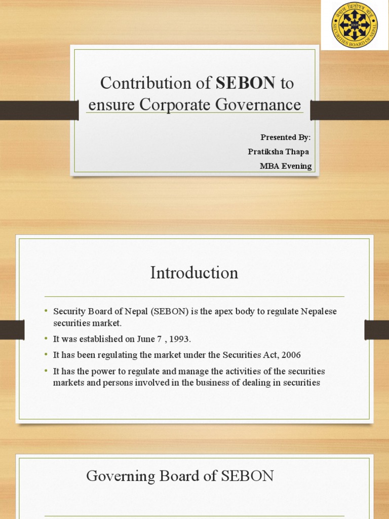 Contribution of SEBON To Ensure Corporate Governance: Presented By ...