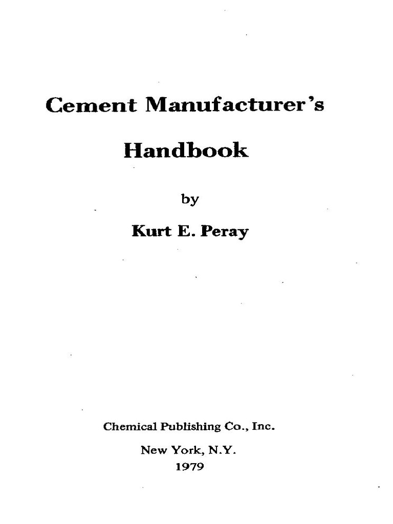 Cement Manufacturer's Handbook Book by Kurt E. Peray | PDF