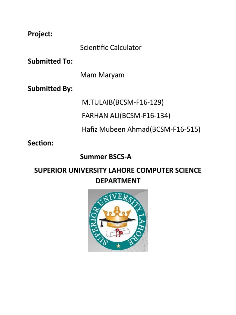 Project: Scientific Calculator Submitted To: Mam Maryam Submitted By: M ...