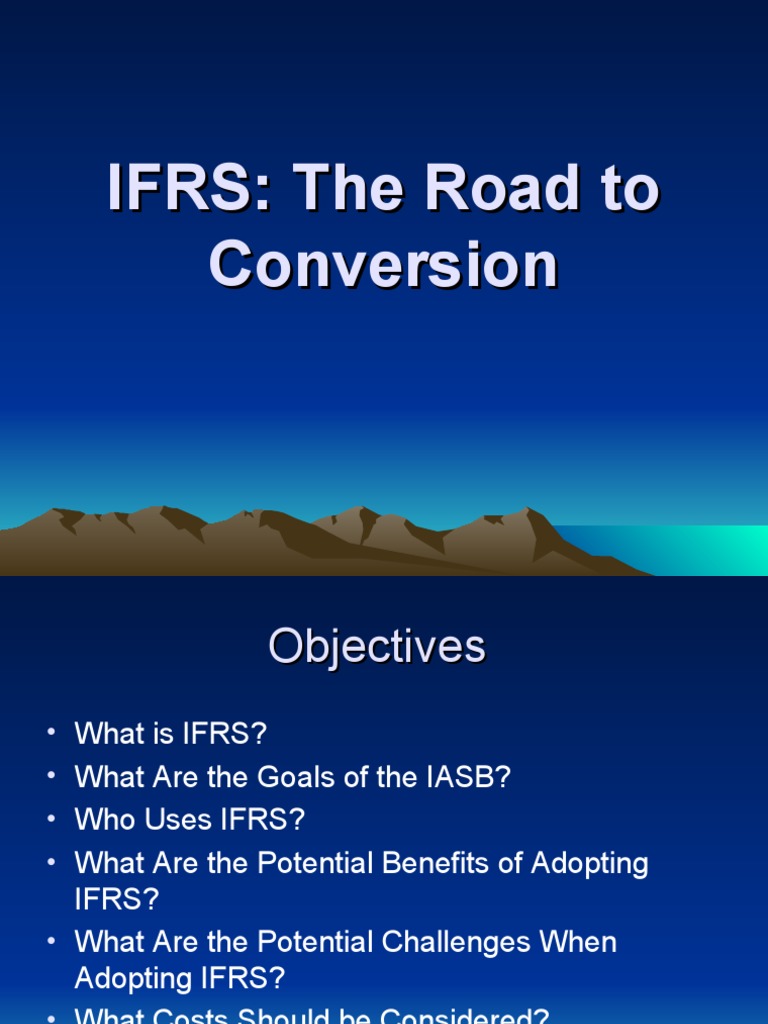 IFRS - Road To Conversion | PDF | International Financial Reporting ...