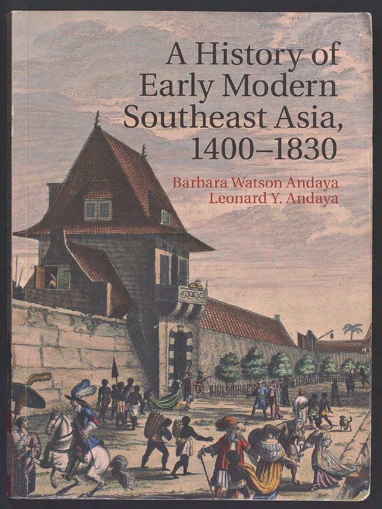 A History of Early Modern Southeast Asia | PDF