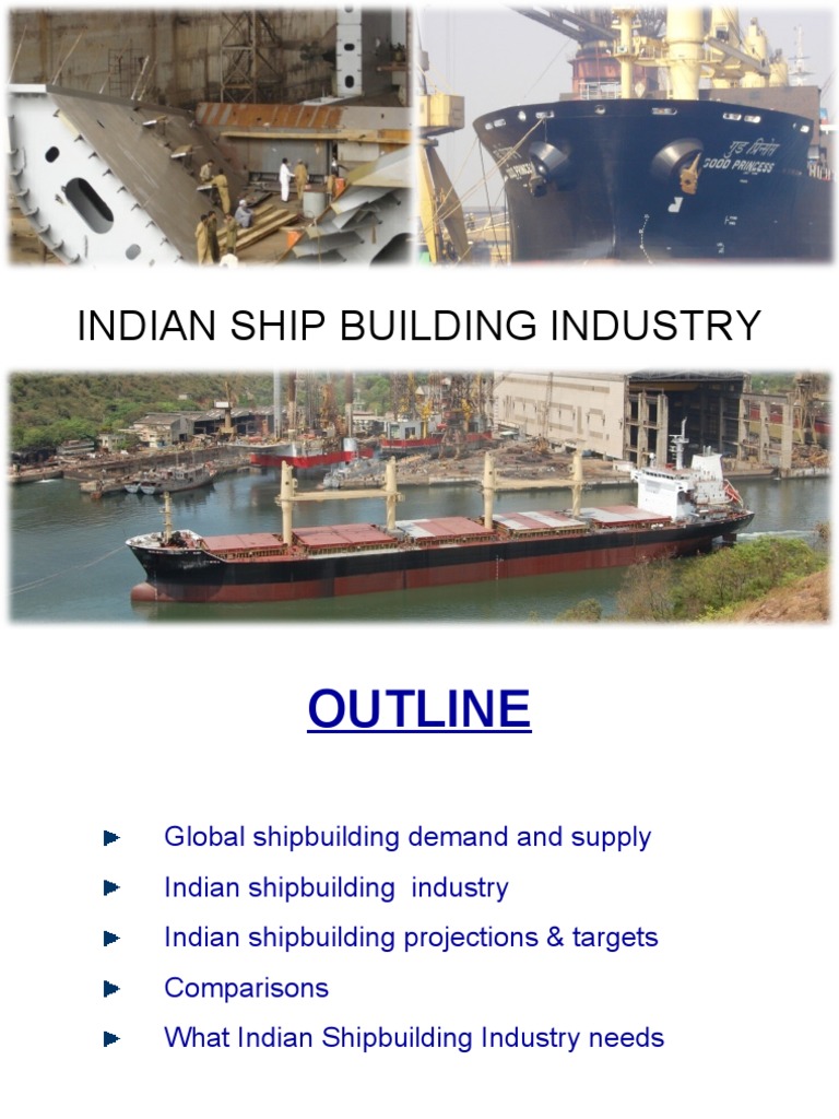 Indian Shipbuilding Industry and Its Future Prospects | Bric | Shipbuilding