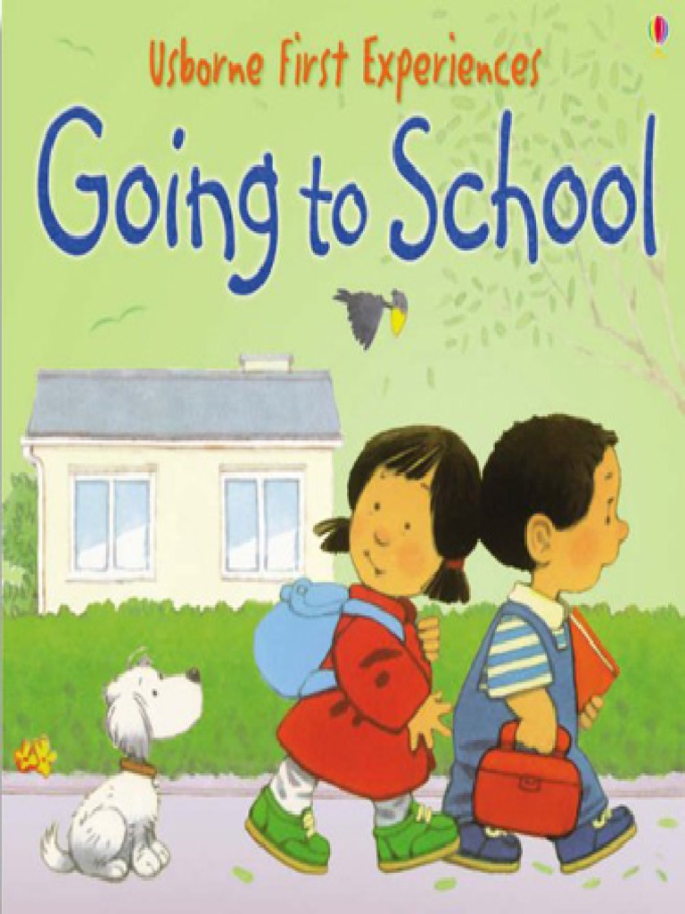 Usborne First Experience Going To School | PDF