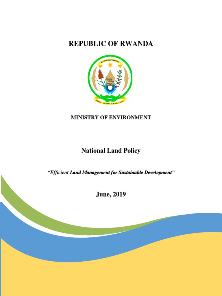 Rwanda National Land Policy 2019 | PDF | Sustainability | Environmental ...