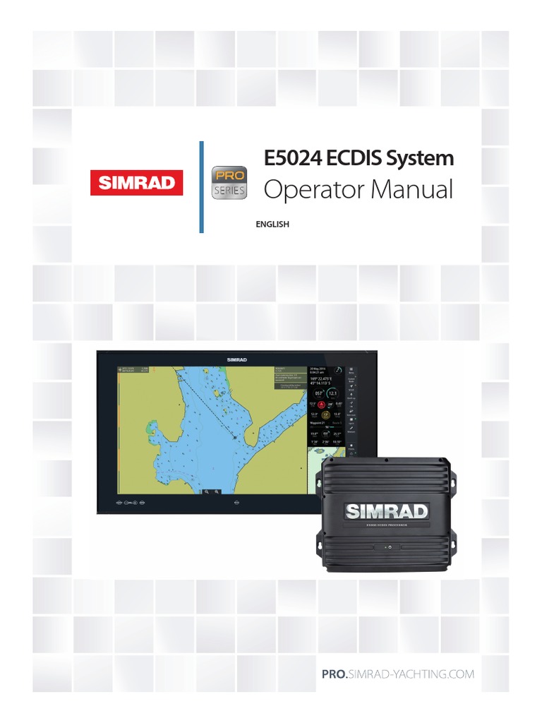 Operator Manual: E5024 ECDIS System | PDF | Menu (Computing) | Navigation