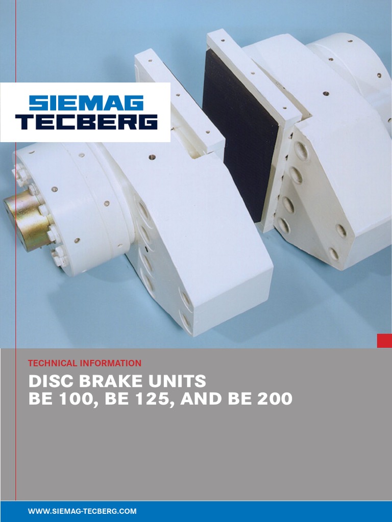Disc Brake Units Be 100, Be 125, and Be 200: Technical Information ...