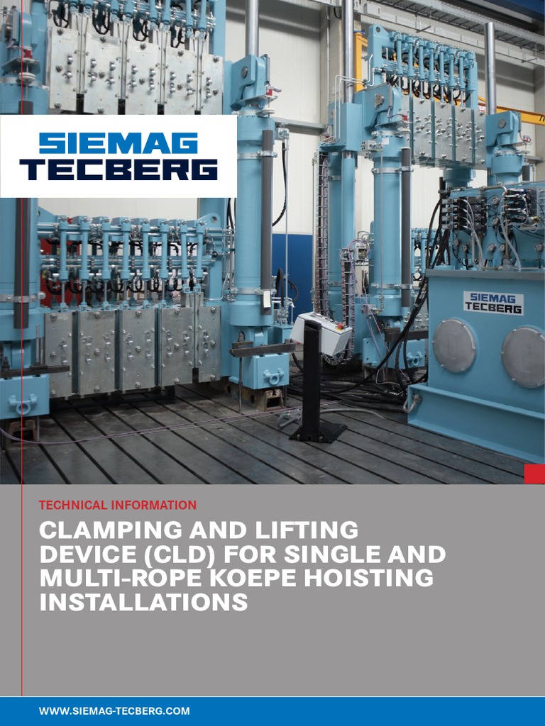 Clamping and Lifting Device (CLD) For Single and Multi-Rope Koepe ...