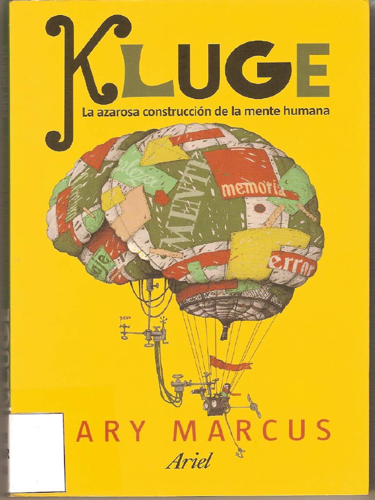 Kluge Gary Marcus - La Azarosa Construcción de La Mente - Capítulo 1 - Vestigios de Historia (1 ...