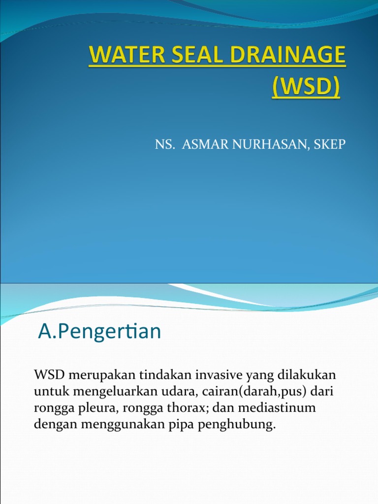 Water Seal Drainage (WSD) | PDF