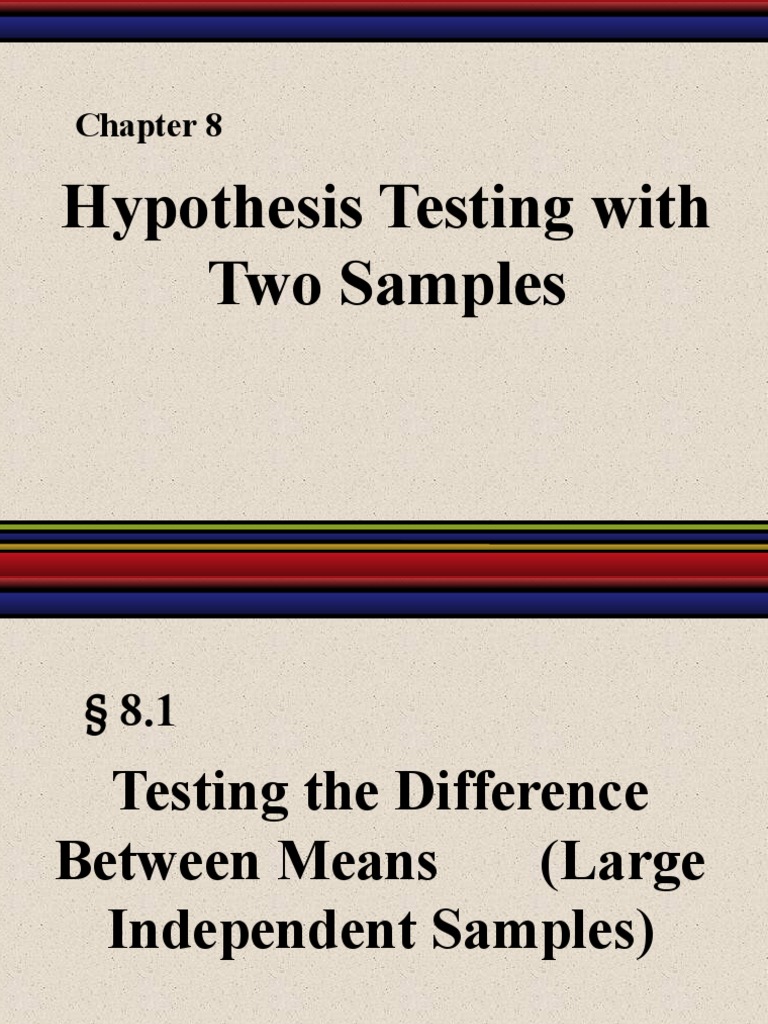 Chapter 8 Hypothesis Testing With Two Samples | PDF | Student's T Test ...