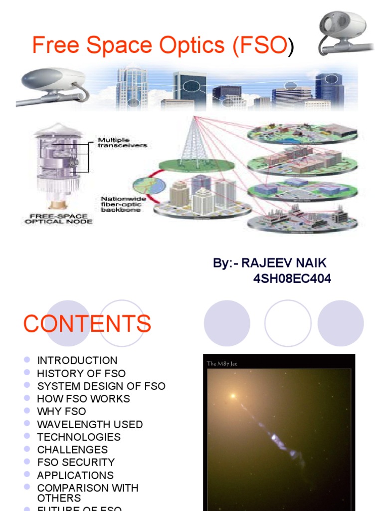 Free Space Optics (FSO: By:-Rajeev Naik 4SH08EC404 | PDF | Optical ...