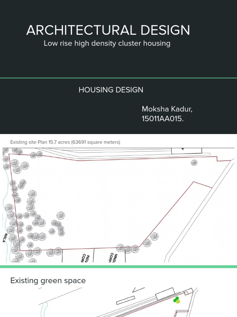 ARCHITECTURAL DESIGN Low Rise High Density Cluster Housing