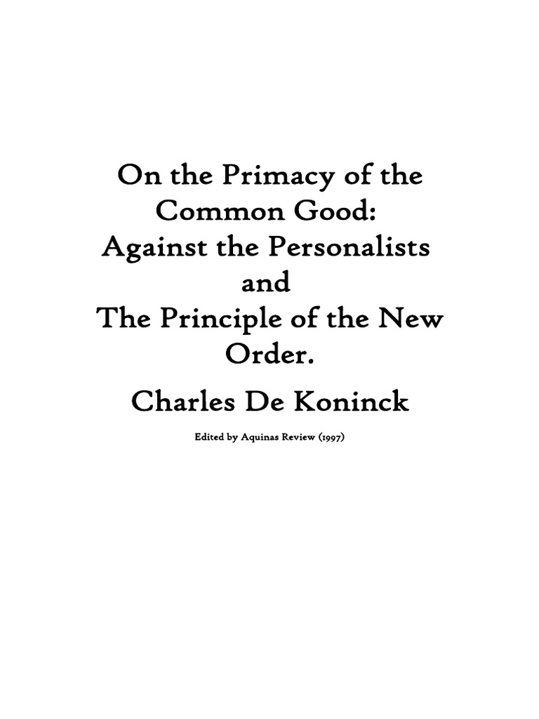Primacy of the Common Good Explained | PDF | Dignity | Truth