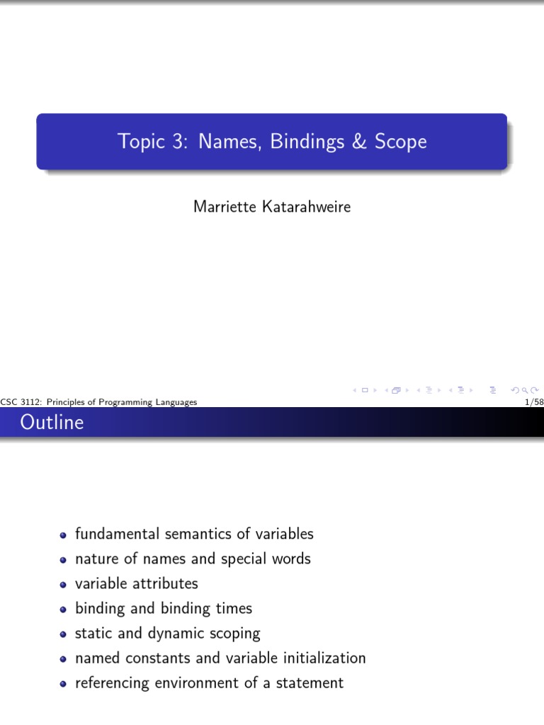 Topic 3: Names, Bindings & Scope: Marriette Katarahweire | PDF | Variable (Computer Science ...