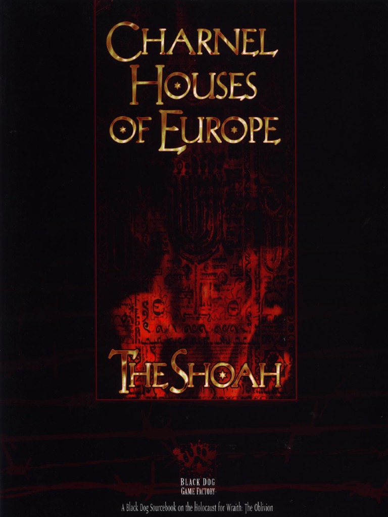 Charnel Houses of Europe - The Shoah | PDF