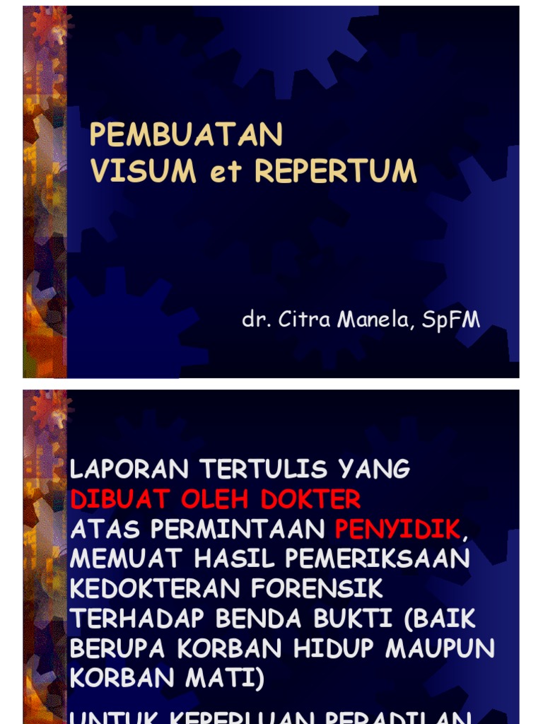 Pembuatan Visum Et Repertum: Dr. Citra Manela, SPFM | PDF | Hukum ...