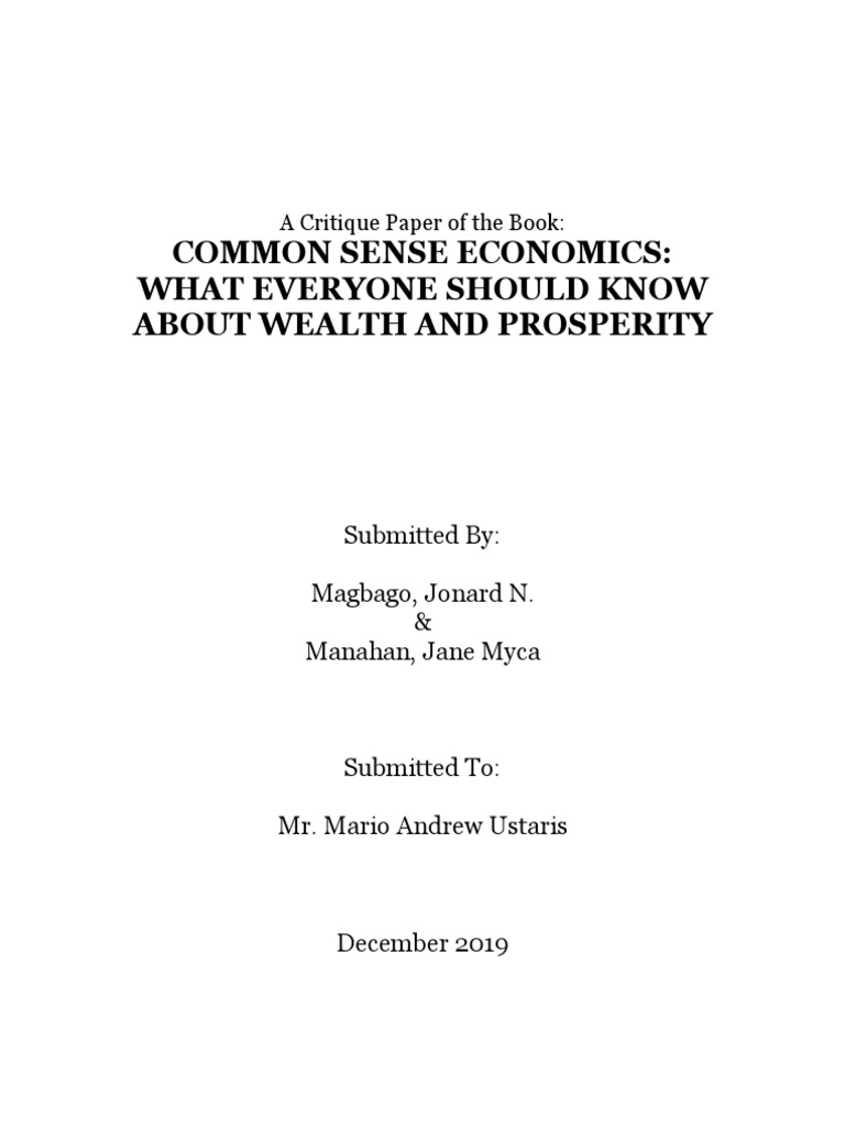 Common Sense Economics: What Everyone Should Know About Wealth and ...