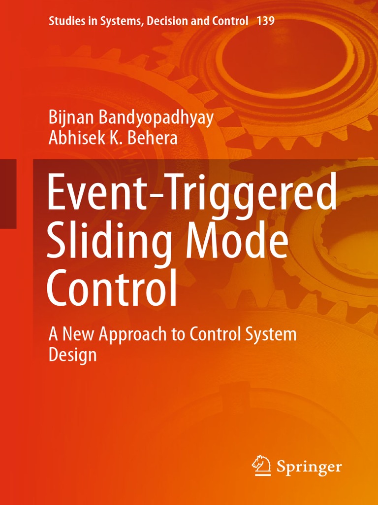Event Triggered Sliding Mode Control Bijnan Bandyopadhyay Abhisek K Behera Pdf Discrete