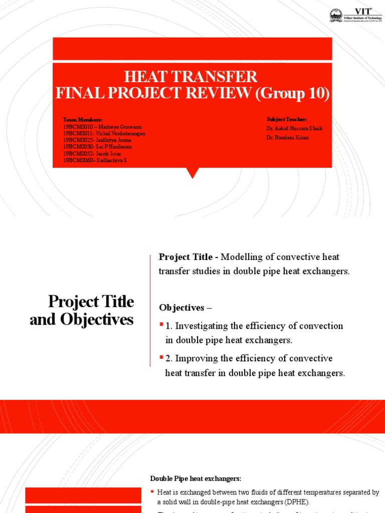 Heat Transfer Final Project Review (Group 10) : Team Members: Subject ...