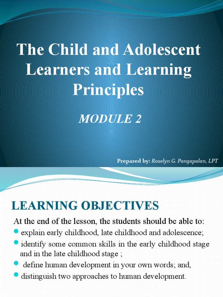 Module 2 Who Is The Child And Adolescent Learner Pdf Childhood