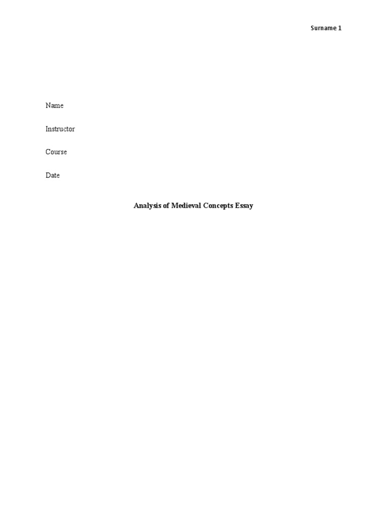 Name Instructor Course Date: Analysis of Medieval Concepts Essay | PDF ...