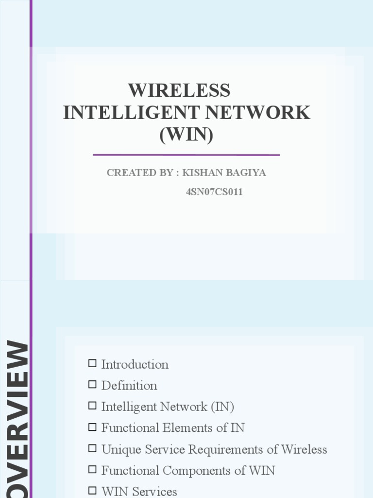 Wireless Intelligent Network (WIN) : Created By: Kishan Bagiya ...