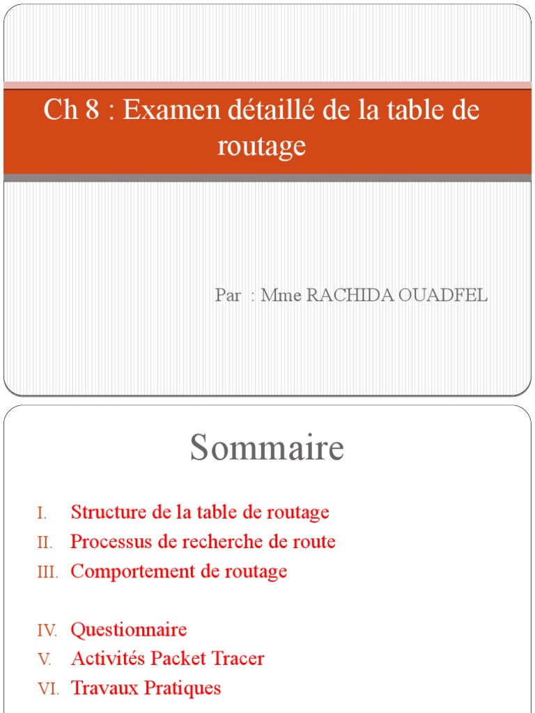 Ch8 - Examen Détaillé de La Table de Routage | PDF | Adresse IP | Routage