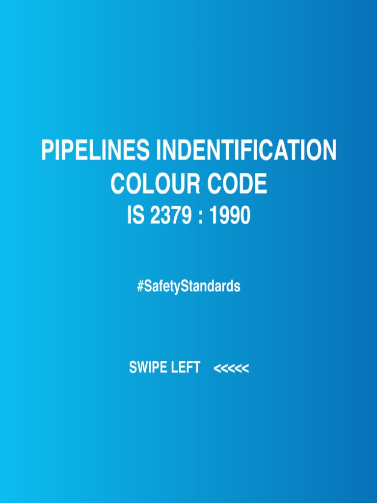 Is 2379:1990 - Pipelines Identification Colour Code | PDF