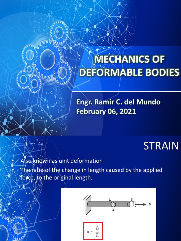 Mechanics of Deformable Bodies: Engr. Ramir C. Del Mundo February 06 ...