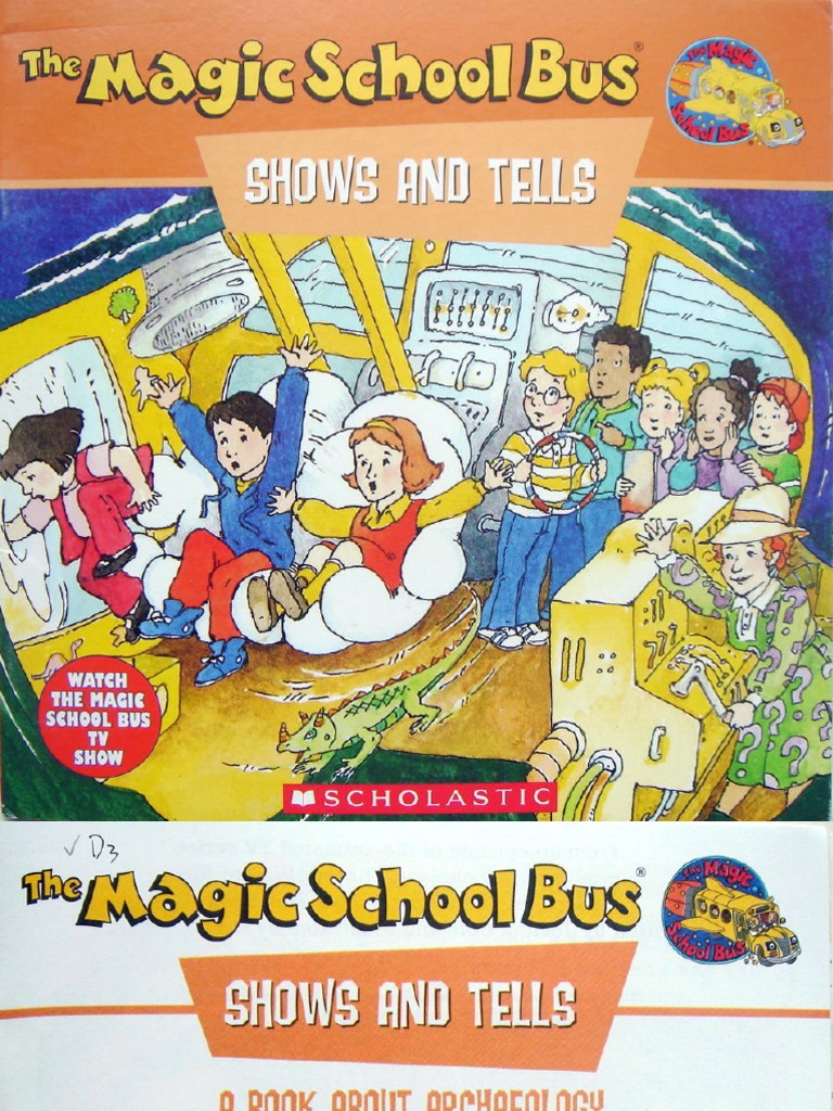 The Magic School Bus Shows and Tells Scholastic Reader | PDF