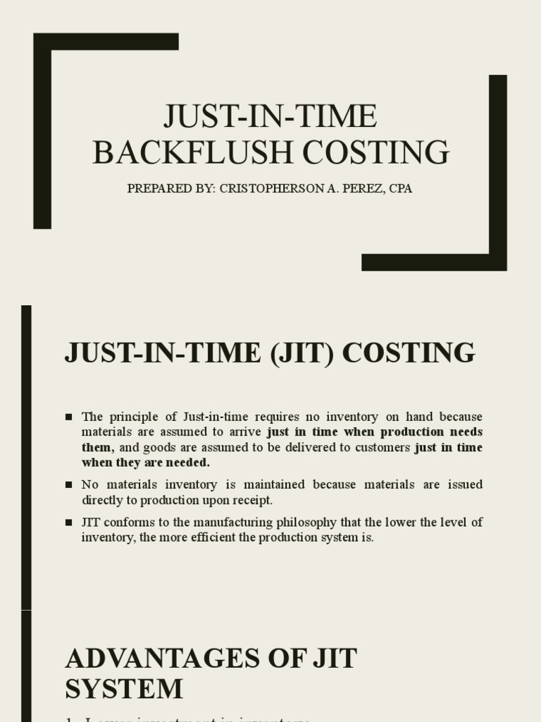 Module 12 Just in Time and Backflush Costing | PDF | Inventory | Supply ...