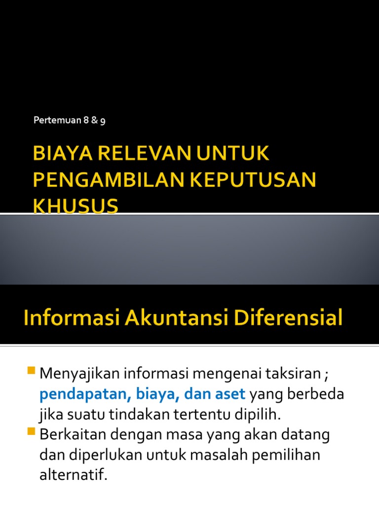 6,7BIAYA RELEVAN UNTUK PENGAMBILAN KEPUTUSAN KHUSUS MAk-1 | PDF
