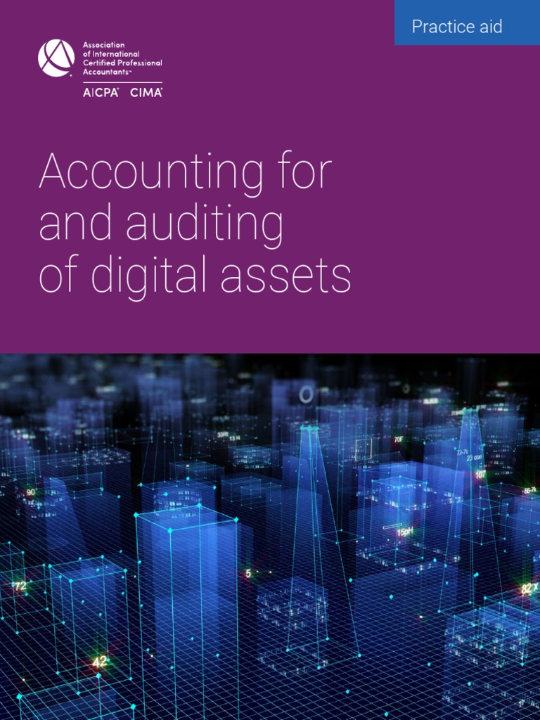 Accounting For and Auditing of Digital Assets | PDF | Fair Value ...