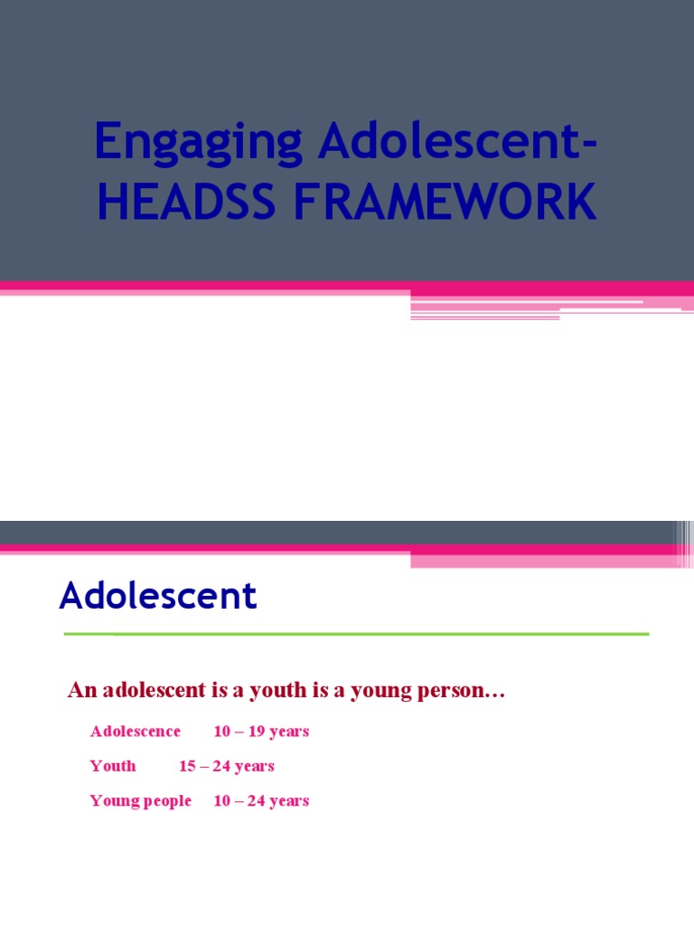 Engaging Adolescent-Headss Framework | PDF | Confidentiality | Adolescence