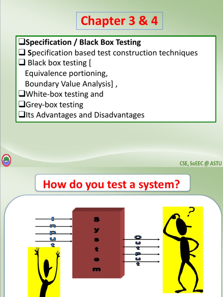 Chapter 3 & 4: Specification / Black Box Testing Specification Based ...