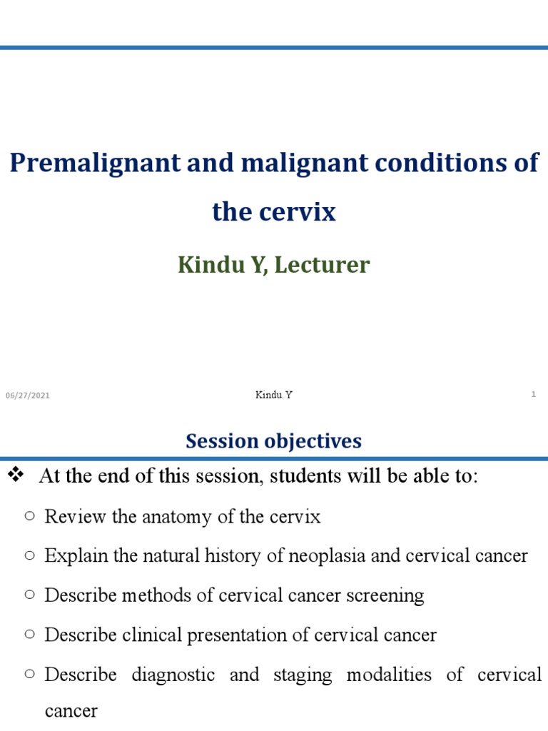 Session11-Premalignant Lesions of The Cervix, CX CA | PDF | Cervical ...