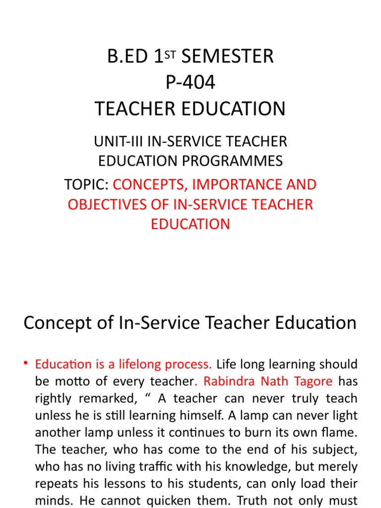 Concept, Importance and Objectives of In-Service Teacher Education ...