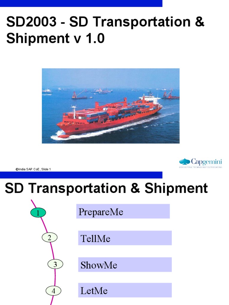 Sd2003 - SD Transportation & Shipment V 1.0: India Sap Coe, Slide 1 ...