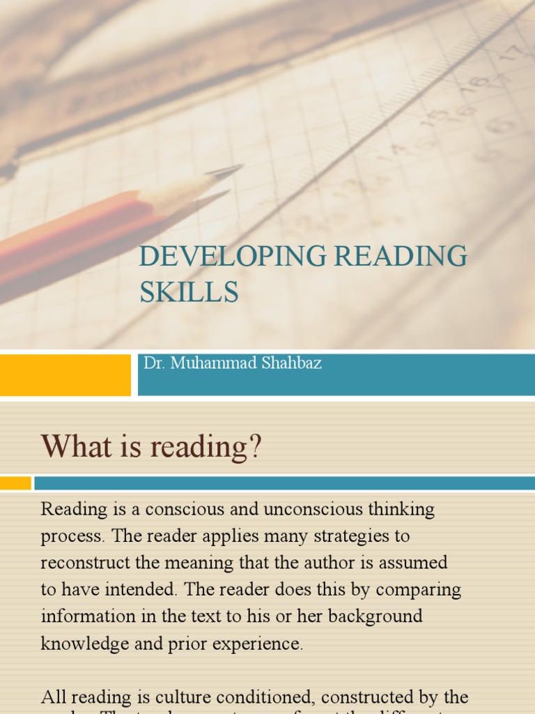 Developing Reading Skills: Dr. Muhammad Shahbaz | PDF | Speed Reading | Reading Comprehension