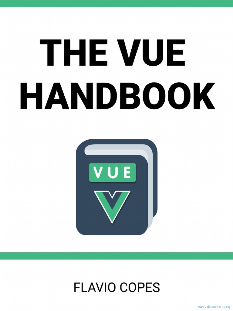The Vue - Js Handbook | PDF | Angular Js | Java Script