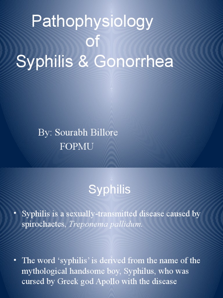 Pathophysiology of Syphilis & Gonorrhea | PDF | Infection | Sexually ...