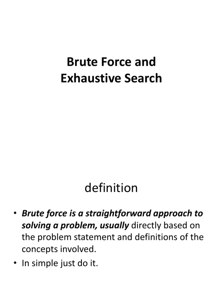 Brute Force and Exhaustive Search | PDF | Discrete Mathematics | Theoretical Computer Science