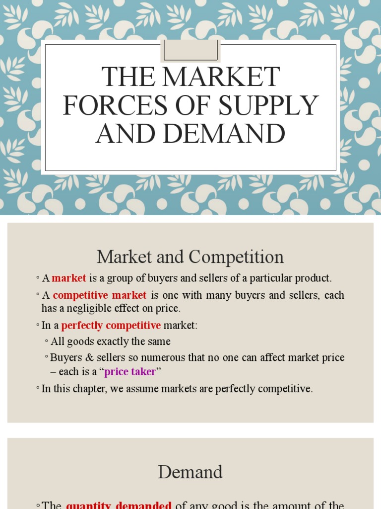 The Market Forces of Supply and Demand | PDF | Demand | Supply (Economics)