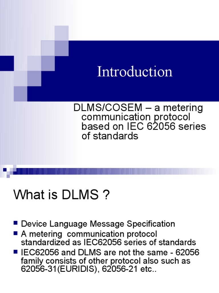 DLMS/COSEM - A Metering Communication Protocol Based On IEC 62056 ...