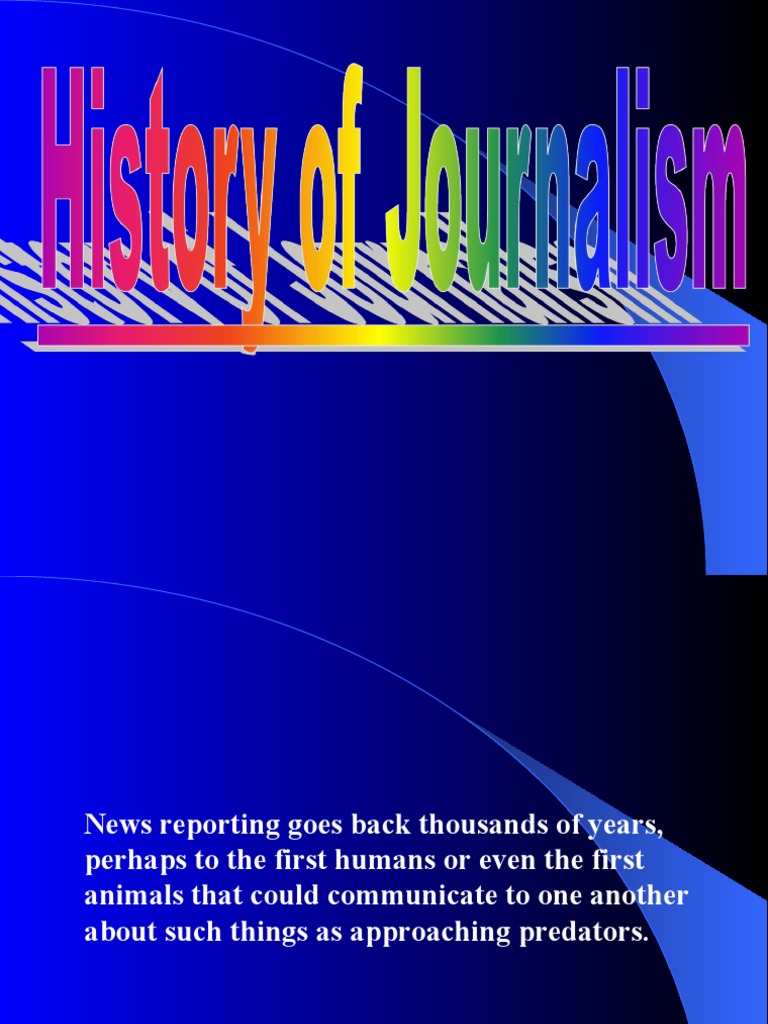 The History of Journalism | PDF | Newspapers | News