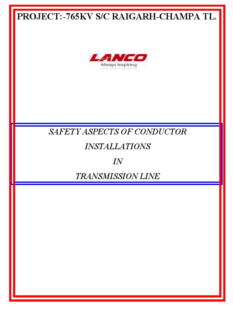 Safety Measures for Conductor Installation in 765kV Transmission Lines ...