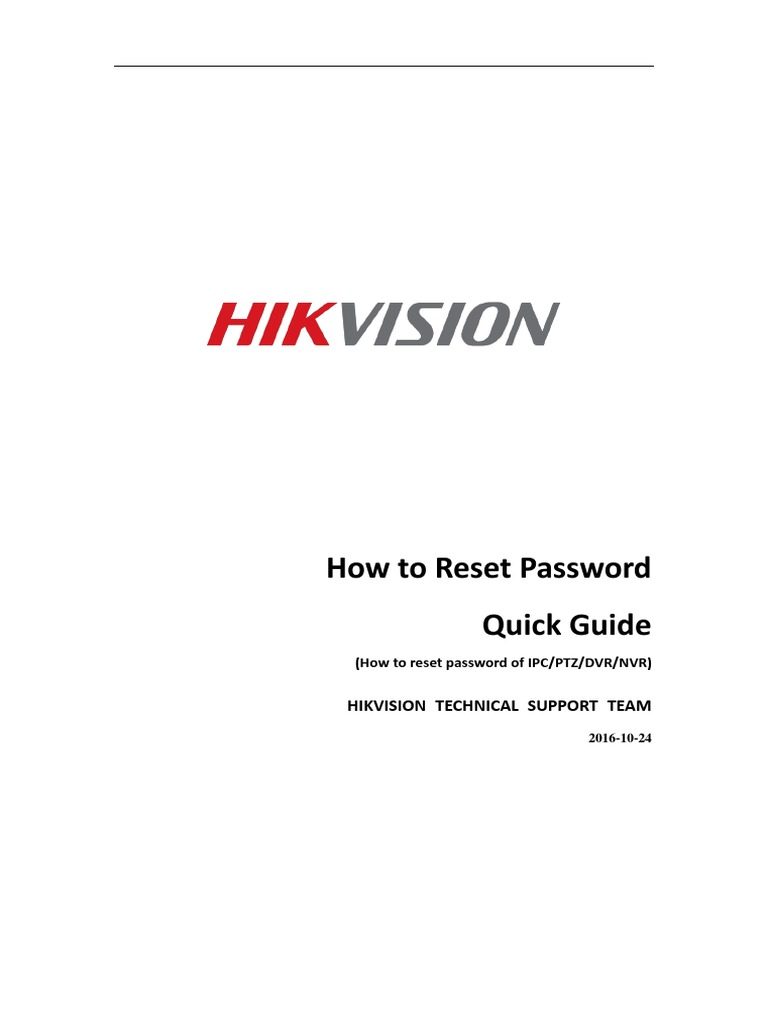A Quick Guide to Resetting Passwords for Hikvision IPCs, PTZ Cameras ...