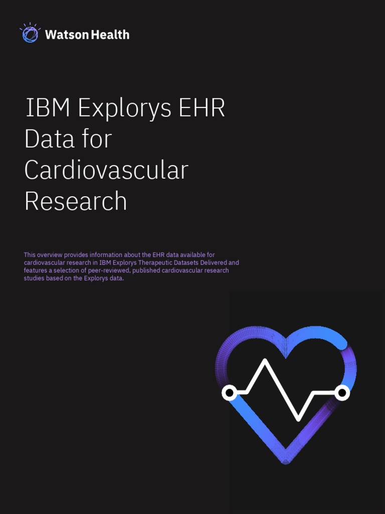 IBM Explorys EHR Data For Cardiovascular Research | PDF | Myocardial ...
