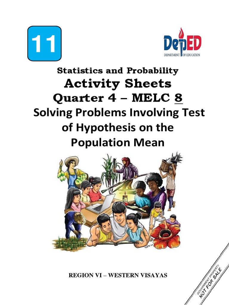 Activity Sheets: Solving Problems Involving Test of Hypothesis On The ...